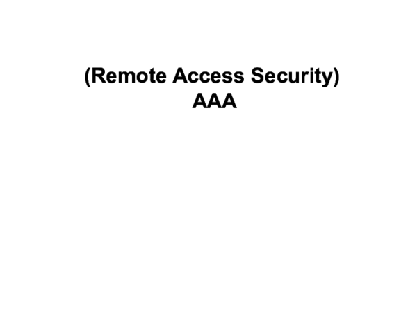 (PPT) AAA Remote Access Security