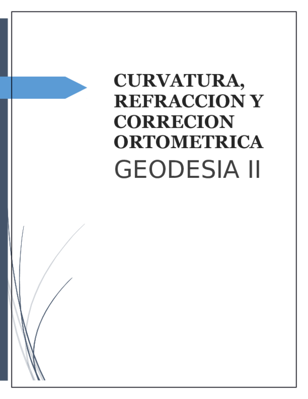 (DOC) CURVATURA, REFRACCION Y CORRECION ORTOMETRIC A GEODESIA II