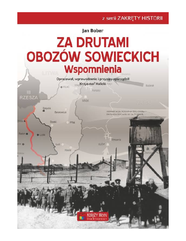 (PDF) Jan Bober, Za drutami obozów sowieckich. Wspomnienia. Opracował ...