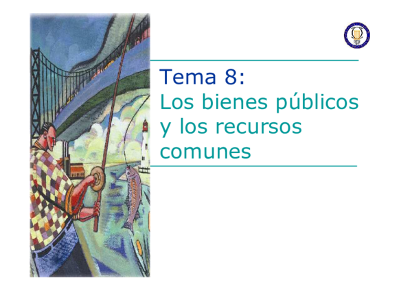 (PDF) Tema 8: Los bienes públicos y los recursos comunes comunes