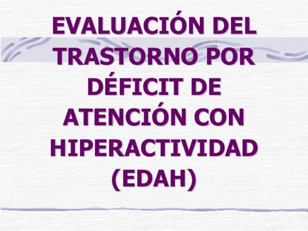 (PDF) EVALUACIÓN DEL TRASTORNO POR DÉFICIT DE ATENCIÓN CON ...