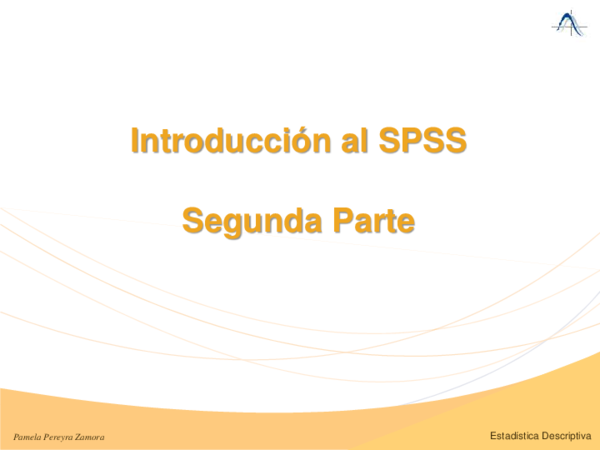 (PDF) Estadística Descriptiva Introducción al SPSS Segunda Parte