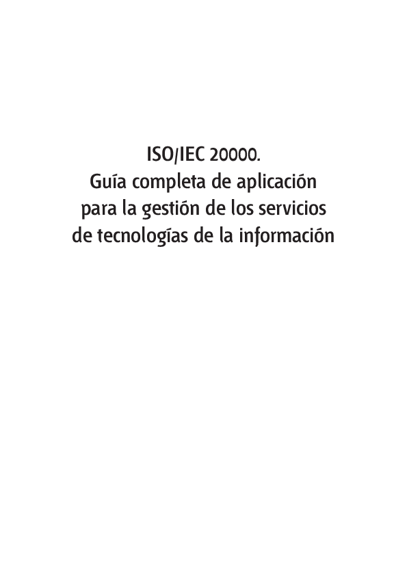 (PDF) ISO/IEC 20000. Guía completa de aplicación para la gestión de los servicios de tecnologías ...