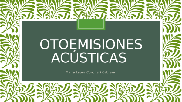 (PPT) Otoemisiones acústicas