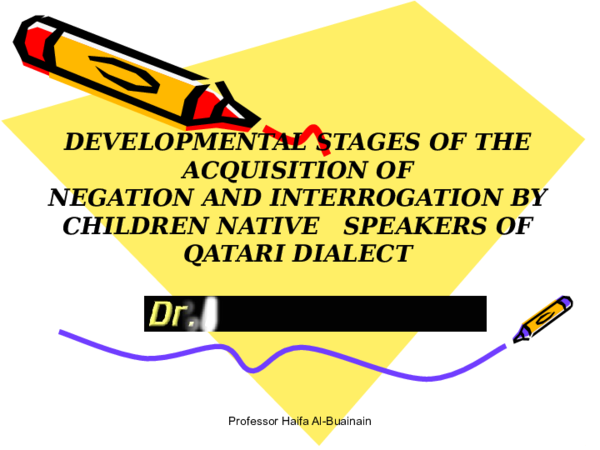 (PPT) Developmental Stages of Negation and Interrogation in Qatari ...