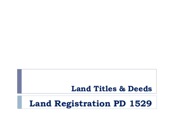 (PDF) Land Titles & Deeds Land Registration PD 1529