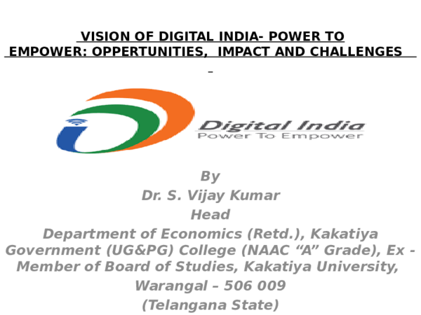 (PPT) VISION OF DIGITAL INDIA- POWER TO EMPOWER: OPPERTUNITIES, IMPACT ...