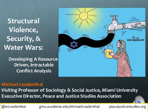 (PDF) Structural Violence, Security, & Water Wars: Developing A ...