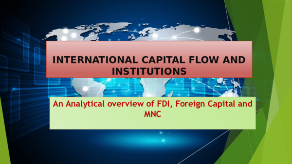 (PPT) International Capital Flow and Institutions