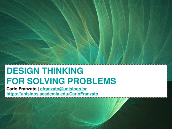 Design thinking for solving problems