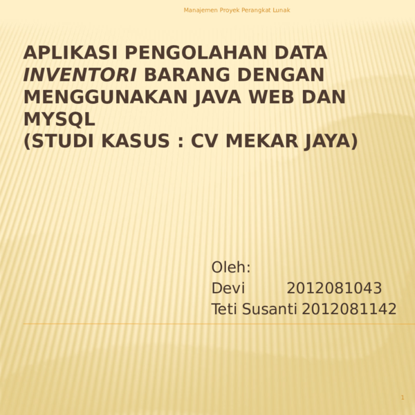 (PPT) APLIKASI PENGOLAHAN DATA INVENTORI BARANG DENGAN MENGGUNAKAN JAVA ...