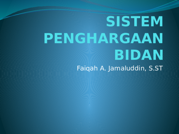 (PPT) SISTEM PENGHARGAAN BIDAN