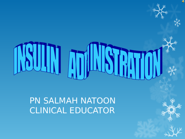 (PPT) Insulin Administration