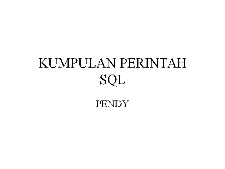 (PPT) Kumpulan perintah sql