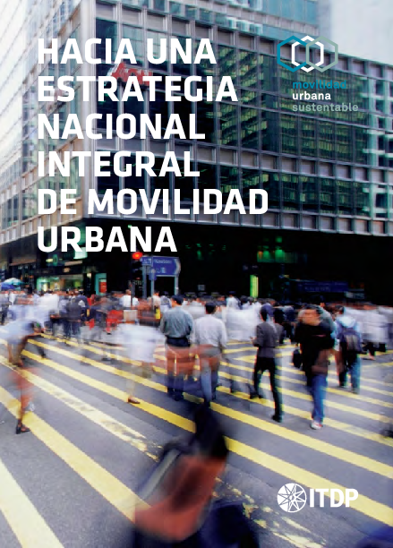Hacia Una Estrategia Nacional Integral De Movilidad Urbana Contenido