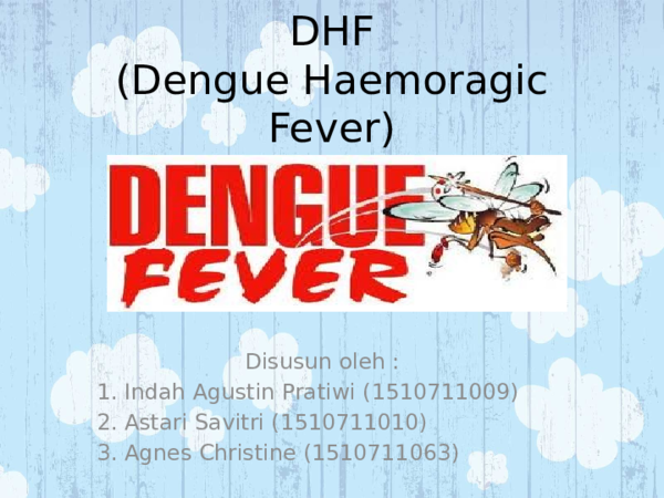 (PPT) DHF (dengue haemoragic fever)