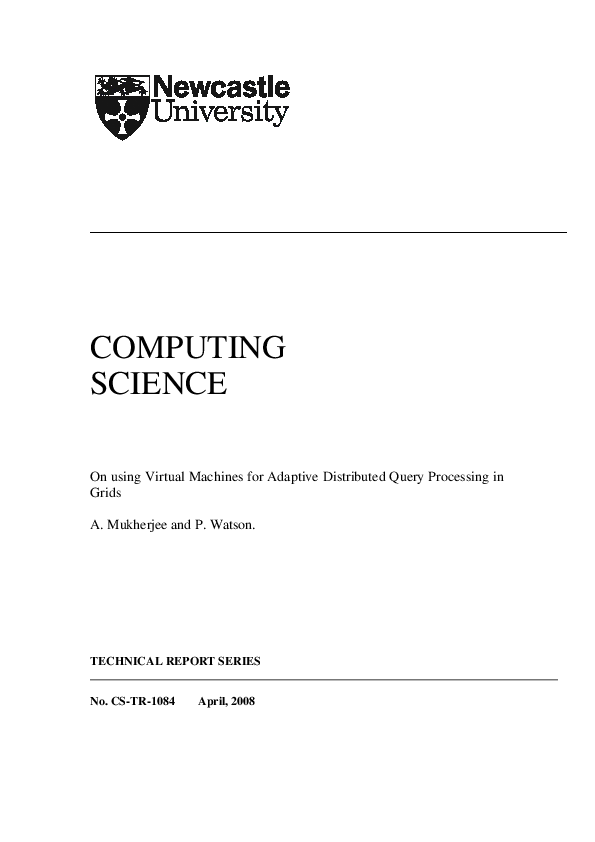 (PDF) On using Virtual Machines for Adaptive Distributed Query Processing in Grids