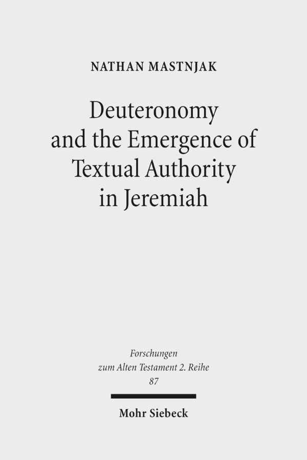 (PDF) Deuteronomy and the Emergence of Textual Authority in Jeremiah