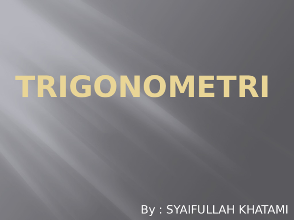 (PPT) Trigonometri ppt syaiful