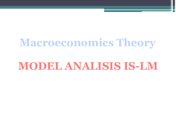 (PPT) Macroeconomics-(Teori Model IS-LM)