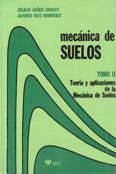 (PDF) Mecánica de suelos, Tomo II - Juárez Badillo
