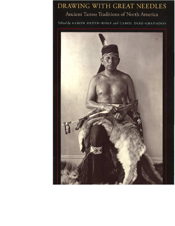 (PDF) Drawing with Great Needles: Ancient Tattoo Traditions of North ...