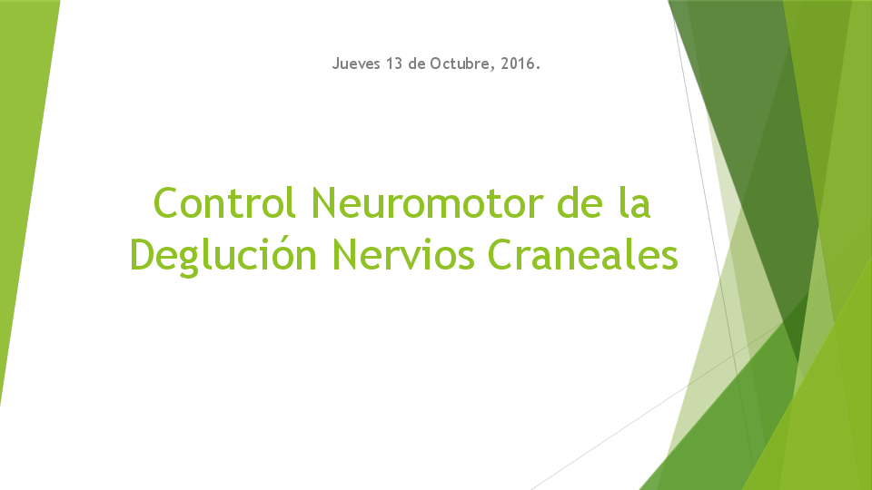 (PPT) Control Neurologico de la Deglucion Nervios Craneales