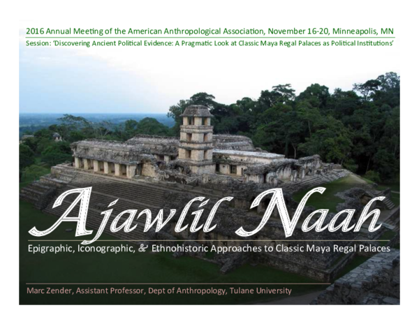 (PDF) Ajawlil Naah: Epigraphic, Iconographic, & Ethnohistoric ...