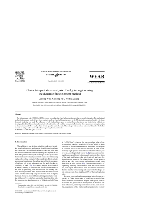 Pdf Contact Impact Stress Analysis Of Rail Joint Region Using The Dynamic Finite Element Method