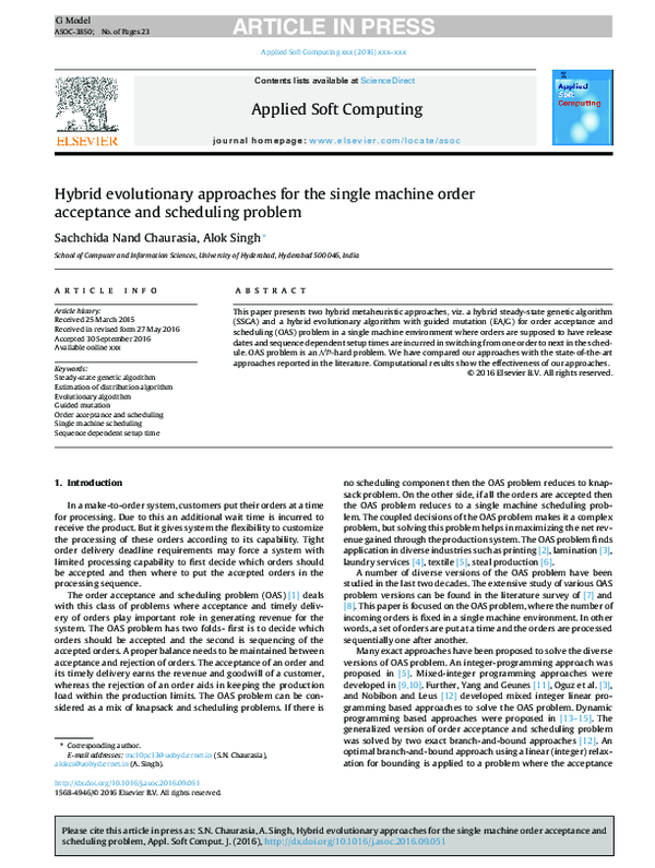 Pdf Hybrid Evolutionary Approaches For The Single Machine Order Acceptance And Scheduling