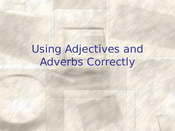 (PPT) Adjectives and Adverbs