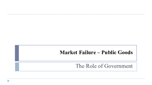 (PDF) Market Failure – Public Goods The Role of Government