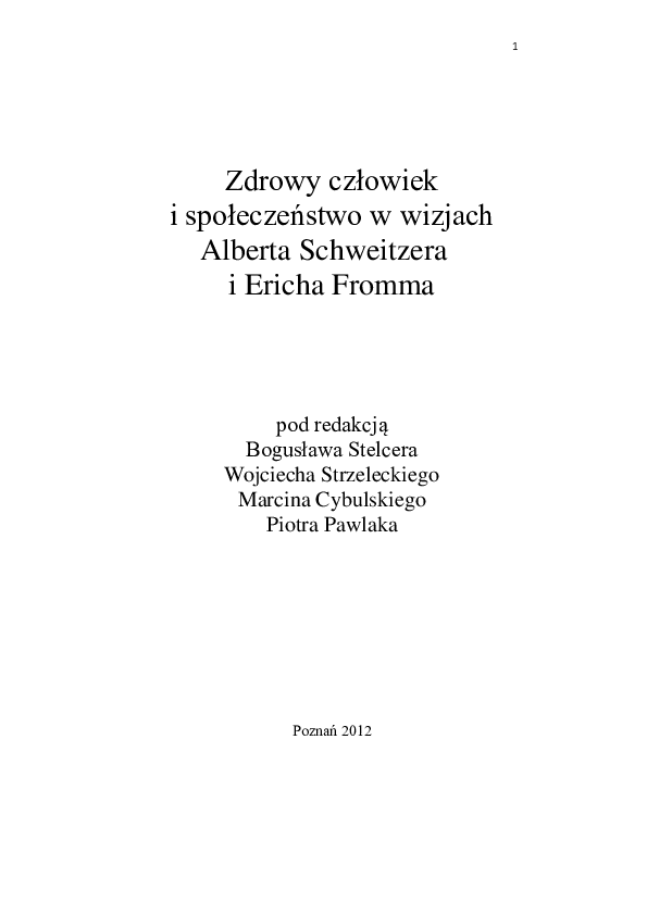 (PDF) Zdrowy człowiek i społeczeństwo w wizjach Alberta Schweitzera i Ericha Fromma