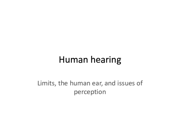 (PDF) Human hearing Limits, the human ear, and issues of perception ...