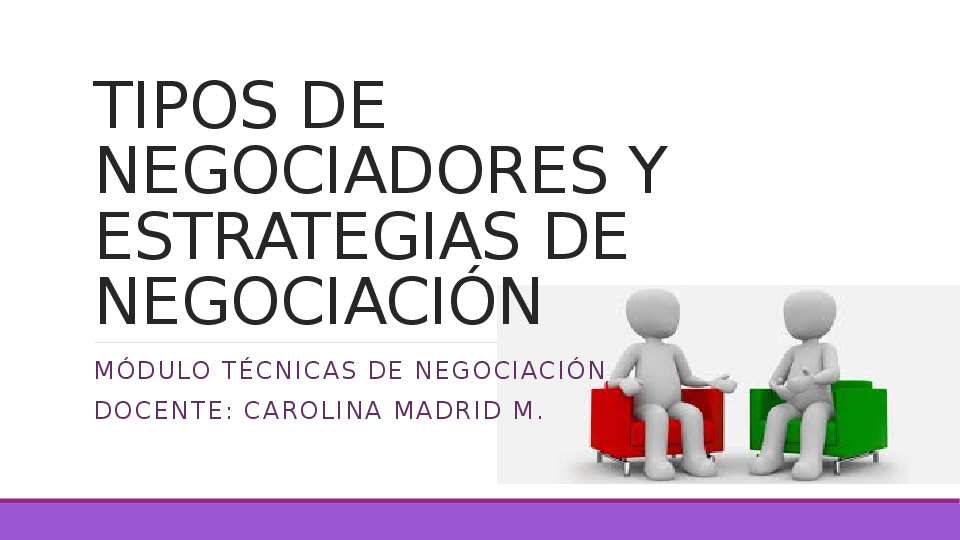 (PPT) TIPOS DE NEGOCIADORES Y ESTRATEGIAS DE NEGOCIACIÓN