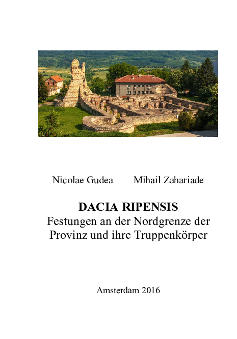 (PDF) Nicolae Gudea DACIA RIPENSIS Festungen an der Nordgrenze der ...
