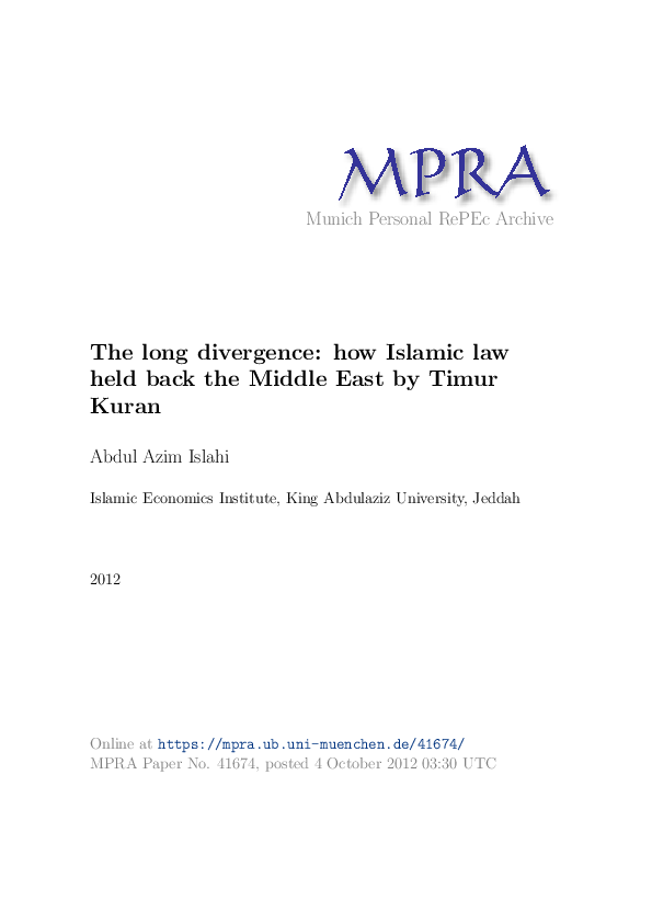 (PDF) The Long Divergence: How Islamic Law Held Back the Middle East By ...