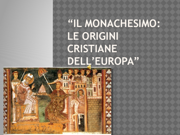 (PPT) Il Monachesimo