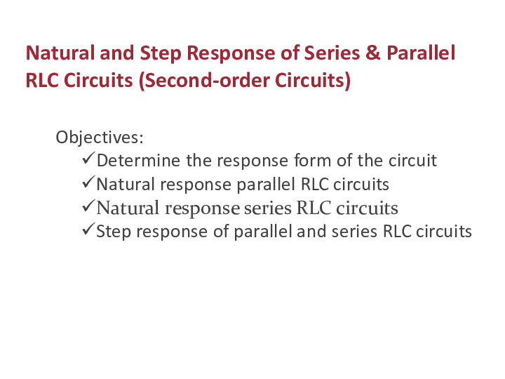 Natural And Step Response Of Series And Parallel Rlc Circuits Second
