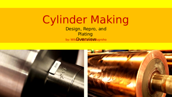 Cylinder Making Overview on Rotogravure Manufacture