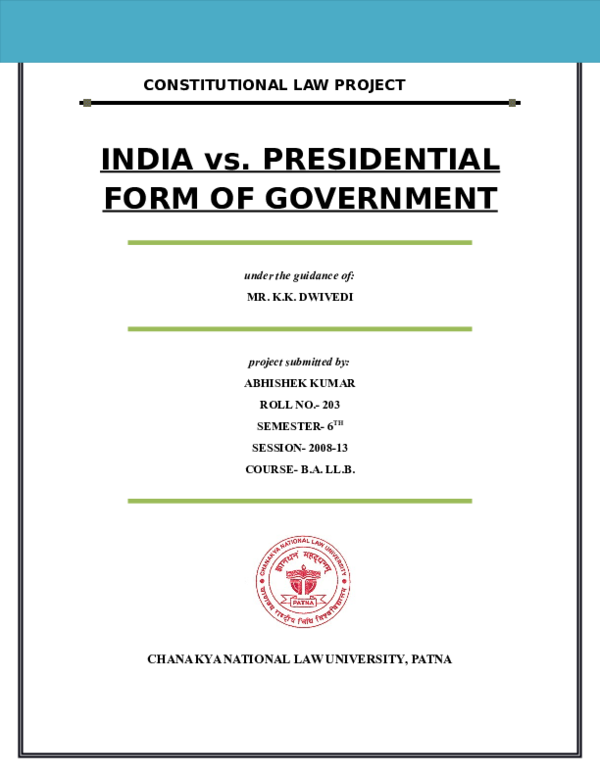 (DOC) CONSTITUTIONAL LAW PROJECT INDIA vs. PRESIDENTIAL FORM OF ...