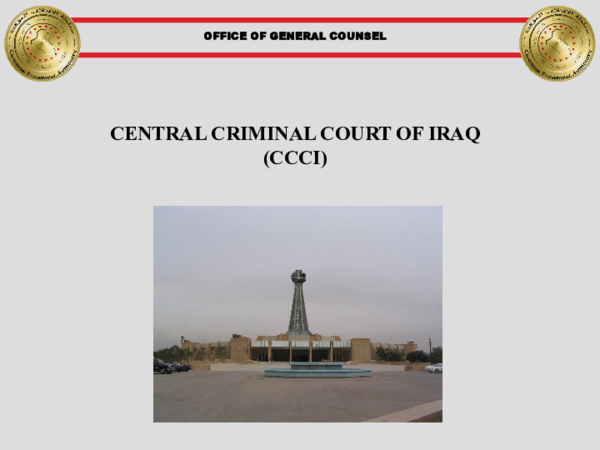 (PPT) Central Criminal Court of Iraq (CCCI) - VIP Briefing (PowerPoint Briefing - 2004)