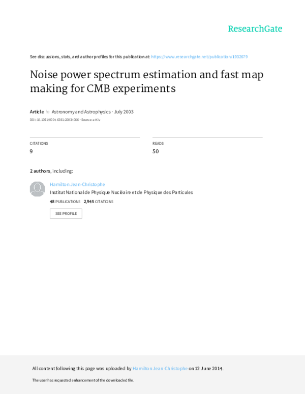 (PDF) Noise power spectrum estimation and fast map making for CMB experiments