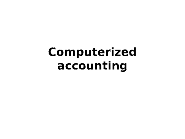 (PPT) Computerized accounting