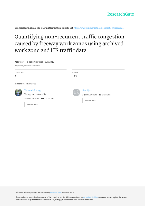 (PDF) Quantifying non-recurrent traffic congestion caused by freeway work zones using archived ...