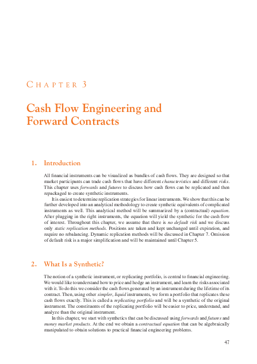 Cash Flow Engineering and Forward Contracts