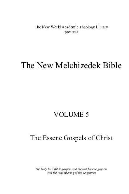 (PDF) the New Melchizedek Bible, vol 5, the Essene gospels....table of contents