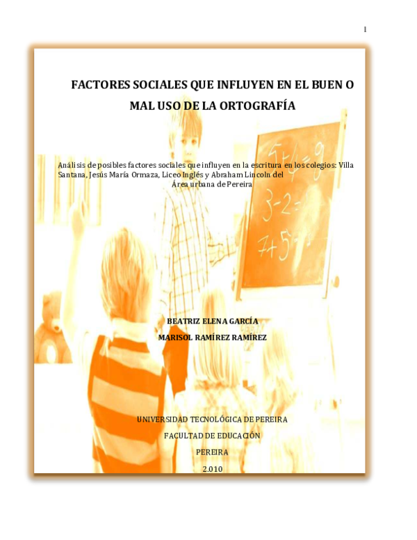 (PDF) FACTORES SOCIALES QUE INFLUYEN EN EL BUEN O MAL USO DE LA ORTOGRAFÍA