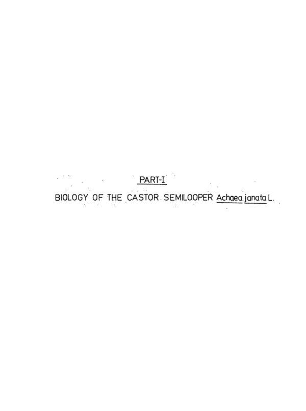(PDF) PART-I BIOLOGY OF THE CASTOR . SEMILOOPER Achaea janata L