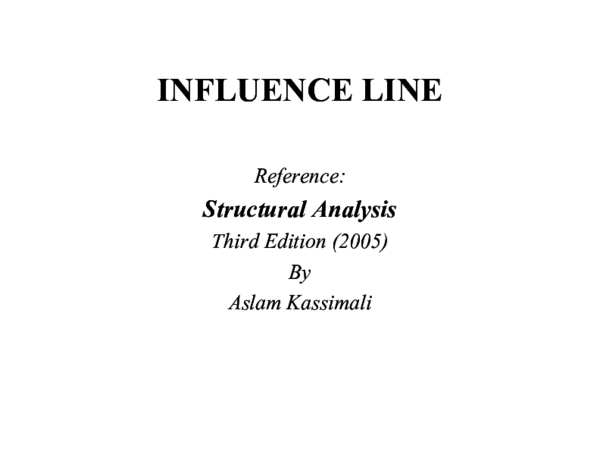 (PDF) INFLUENCE LINE Structural Analysis